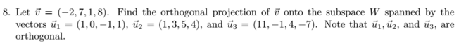 Solved Find the orthogonal projection of v onto the subspace | Chegg.com