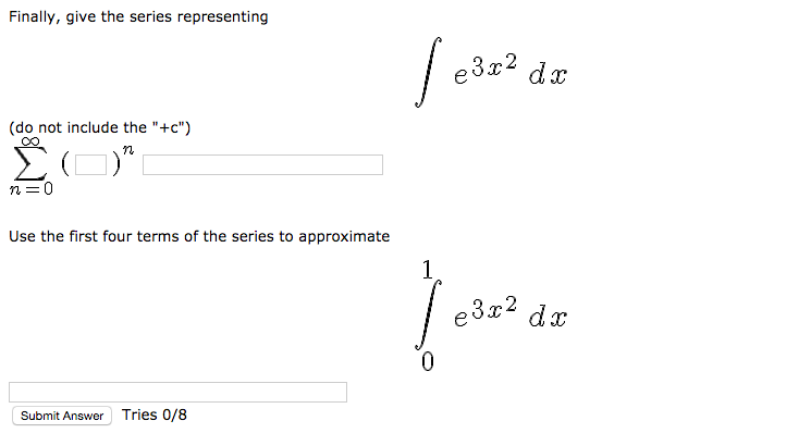 Solved Finally, give the series representing integral | Chegg.com