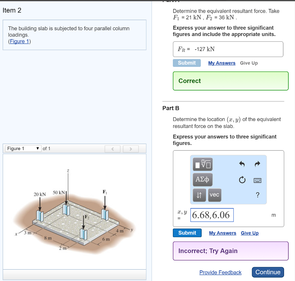 Solved Item 2 Determine the equivalent resultant force. Take | Chegg.com