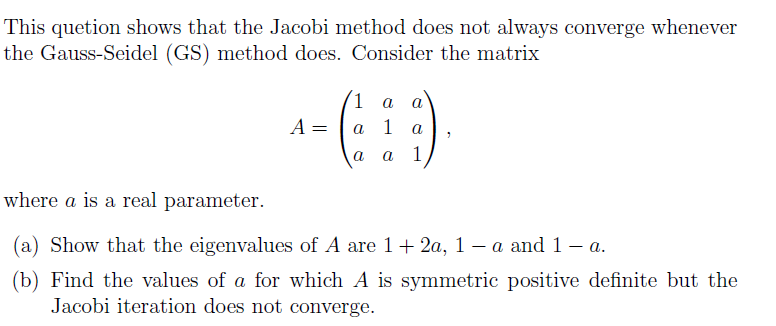 Solved This question shows that the Jacobi method does not | Chegg.com