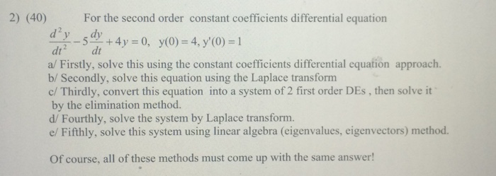 Solved For The Second Order Constant Coefficients