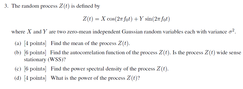 Solved The random process Z(t) is defined by Z(t) = X | Chegg.com