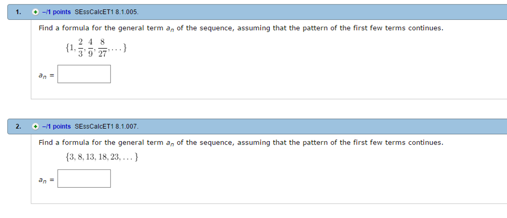 Solved Find a formula for the general term a_n of the | Chegg.com