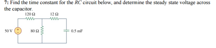 Solved Find the time constant for the RC circuit below, and | Chegg.com