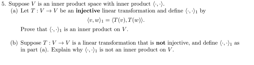 Solved 5. Suppose V is an inner product space with inner | Chegg.com