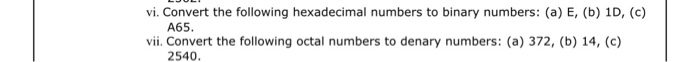 Solved Convert the following hexadecimal numbers to binary | Chegg.com