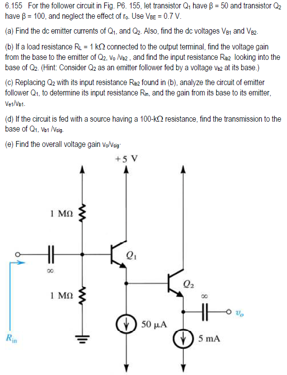 Solved For the follower circuit in Fig.P6.155, let | Chegg.com