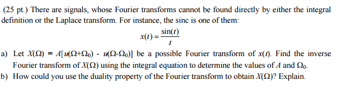 Solved There are signals, whose Fourier transforms cannot be | Chegg.com