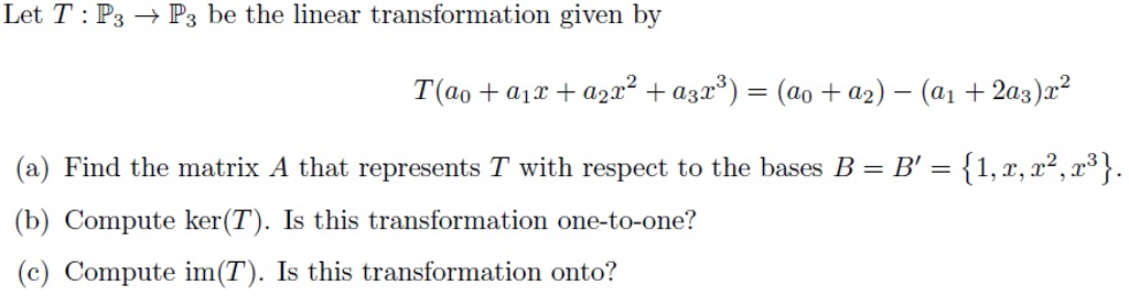 Solved Let T: P_3 rightarrow P_3 be the linear | Chegg.com