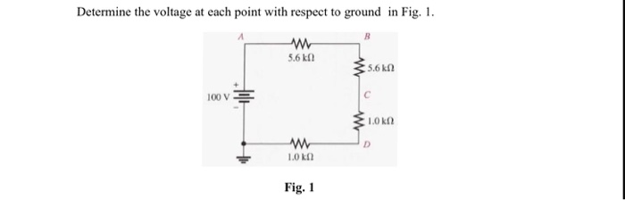 Solved Determine the voltage at each point with respect to | Chegg.com