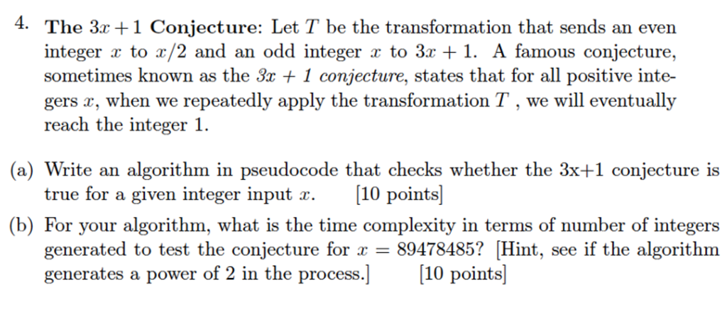 Solved The 3x + 1 Conjecture: Let T be the transformation | Chegg.com