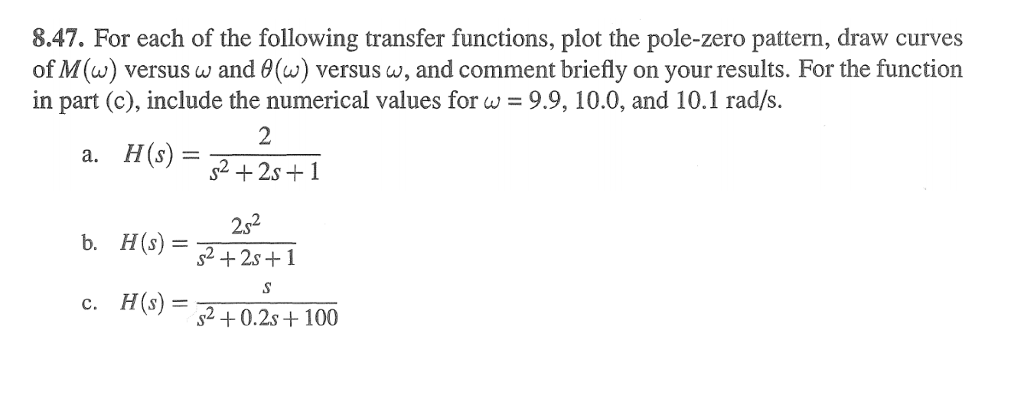 Solved 8.47. For each of the following transfer functions, | Chegg.com