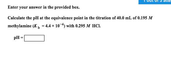 Solved Calculate the pH at the equivalence point in the | Chegg.com