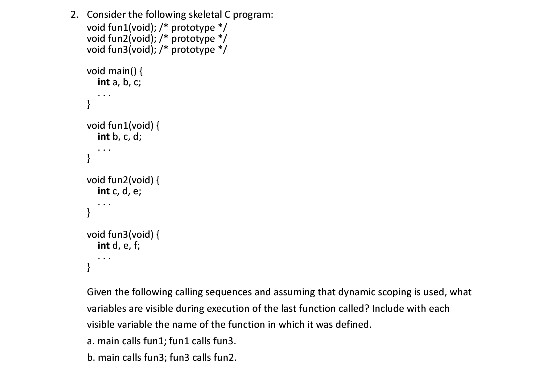 Solved 2 Consider The Following Skeletal C Program Void 7002