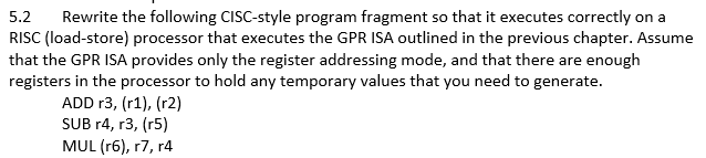 5.2 Rewrite the following CISC-style program fragment | Chegg.com