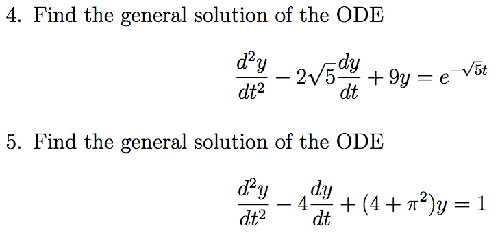 Solved 4. Find the general solution of the ODE dy dt 5t dt2 | Chegg.com