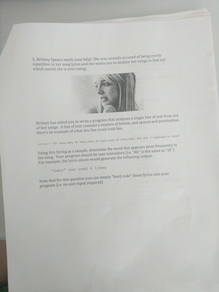 Solved 5. Britney Spears needs your help! She was recently | Chegg.com