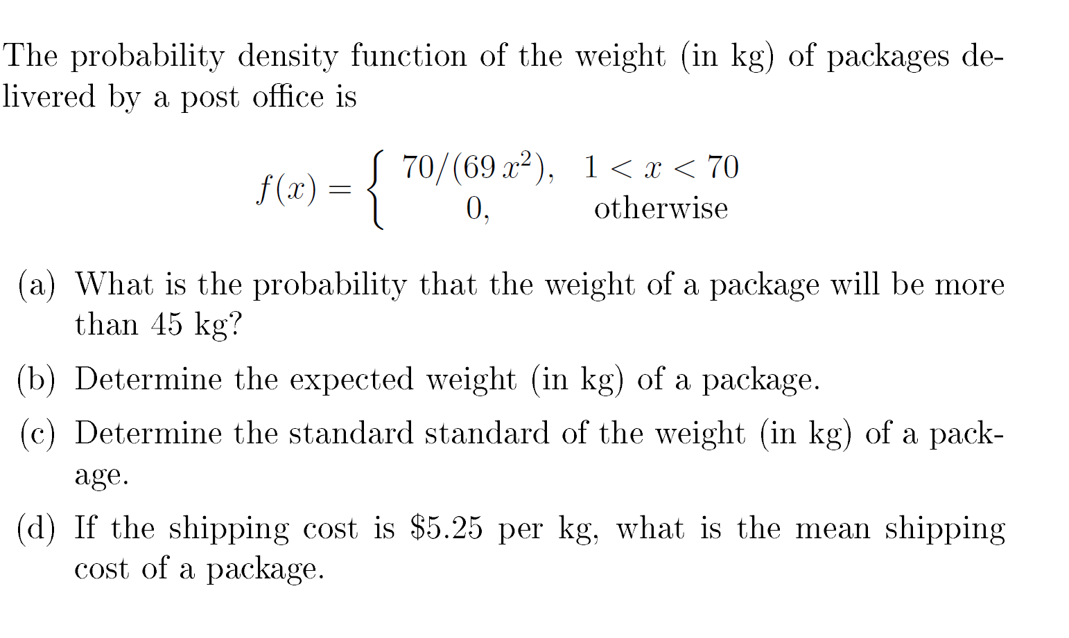Solved The probability density function of the weight (in | Chegg.com