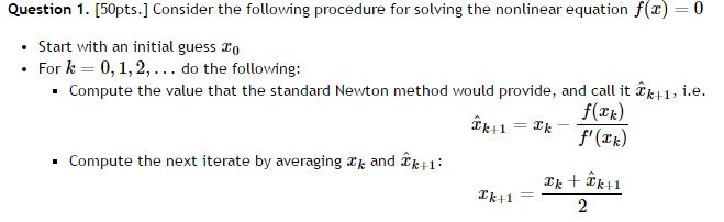 Solved Consider the following procedure for solving the | Chegg.com