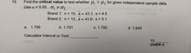 Solved Find the critical value to test whether mu1 > mu2 for | Chegg.com