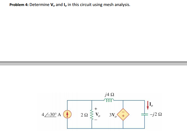 Solved Problem 4 Determine Vo And Lo In This Circuit 