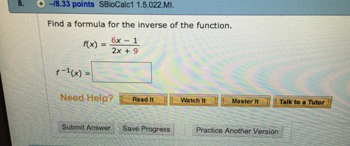 Solved Find a formula for the inverse of the function. f(x) | Chegg.com