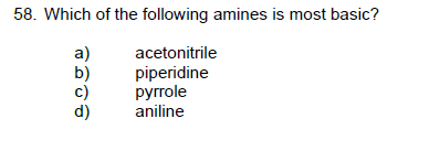 Solved Which of the following amines is most basic? 58. | Chegg.com