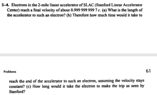 Solved 5-4. Electrons in the 2-mile linear accelerator of | Chegg.com