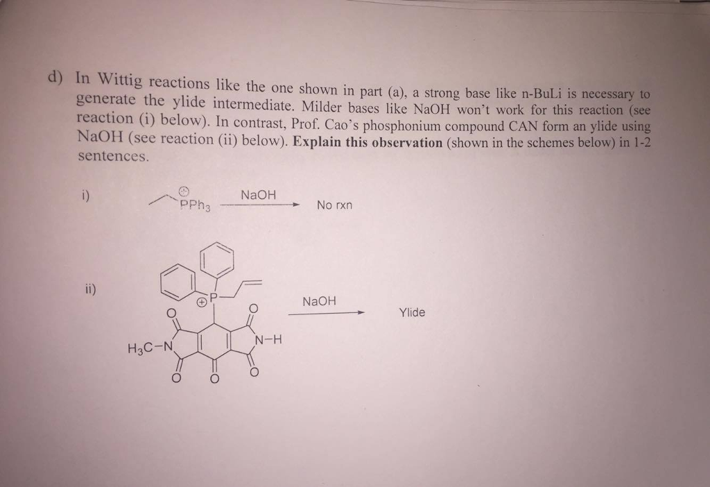 Solved d) In Wittig reactions like the one shown in part | Chegg.com