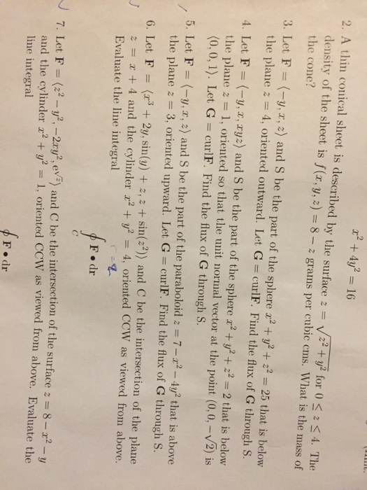 Solved x^2 + 4y^2 = 16 A thin conical sheet is described by | Chegg.com