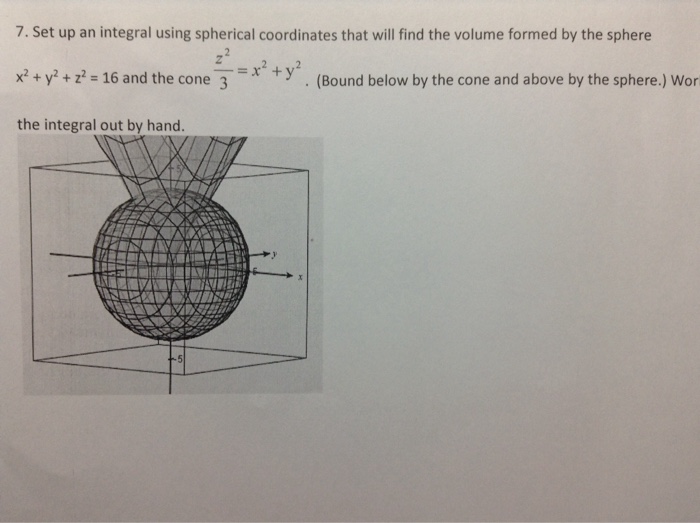 Solved Set up an integral using spherical coordinates that | Chegg.com