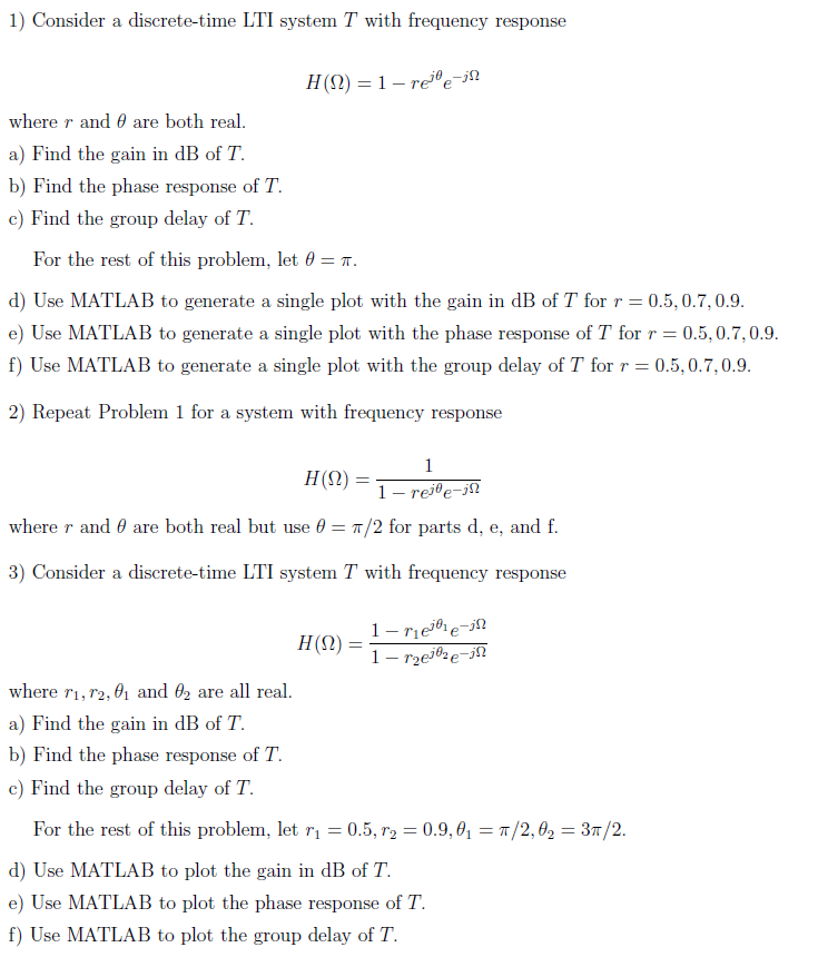 Solved 1) Consider a discrete-time LTI system T with | Chegg.com