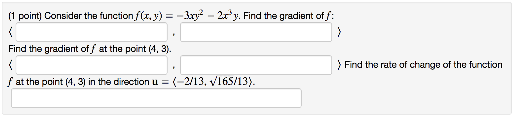Solved 1 point) Consider the function f(x, y)- -3xy2 - 2r3y. | Chegg.com