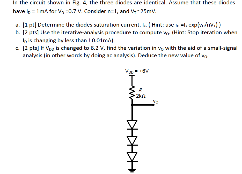 Solved In the circuit shown in Fig. 4, the three diodes are | Chegg.com