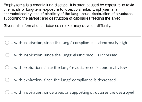 Solved Emphysema is a chronic lung disease. It is often | Chegg.com