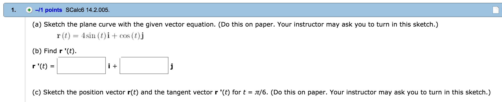 Solved A Sketch The Plane Curve With The Given Vector