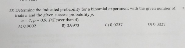 Solved 33) Determine the indicated probability for a | Chegg.com
