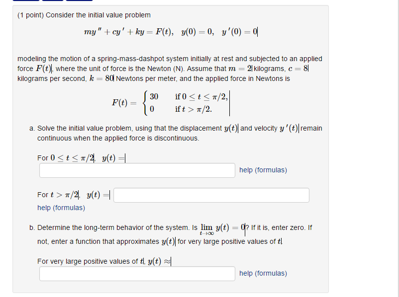 Solved (1 point) Consider the initial value problem my" cy' | Chegg.com