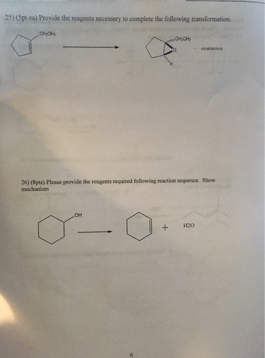 Solved Provide the reagents necessary to complete the | Chegg.com