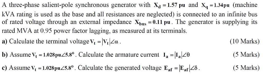 Solved A Three Phase Salient Pole Synchronous Generator With