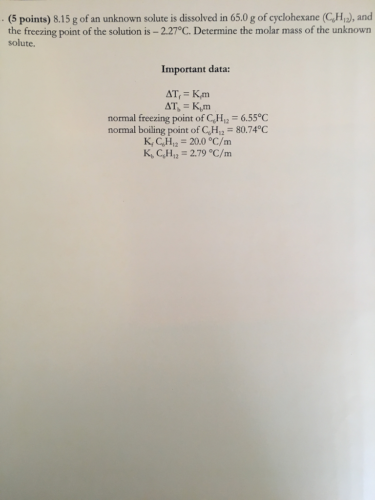 Solved (5 points) 8.15 g of an unknown solute is dissolved | Chegg.com