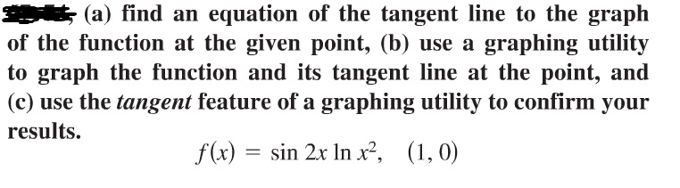 Solved (a) find an equation of the tangent line to the graph | Chegg.com