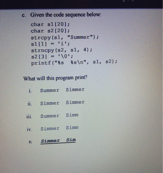 Solved Given the code sequence below: char s1[20]; char | Chegg.com