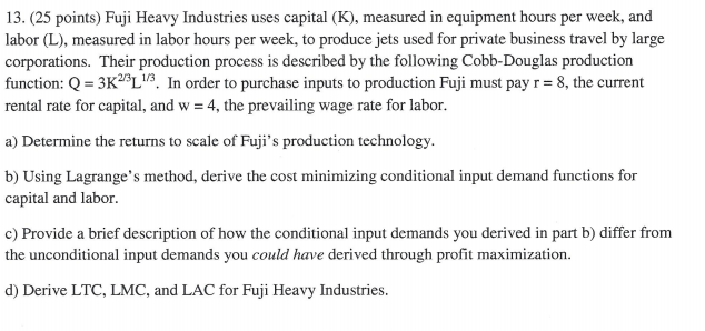 Solved Fuji Heavy Industries uses capital (K), measured in | Chegg.com