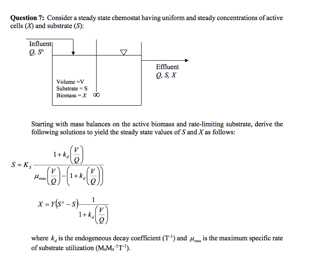 Consider a steady state chemostat having uniform and | Chegg.com Consider a steady state chemostat having uniform and | Chegg.com