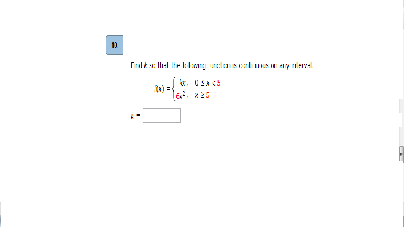 Solved Find K So That The Following Function Is Continuous