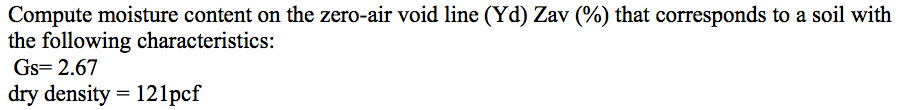 Solved Compute moisture content on the zero-air void line | Chegg.com
