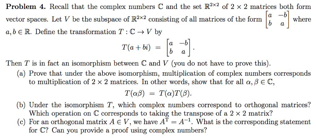 Solved Recall that the complex numbers C and the set R^2 | Chegg.com