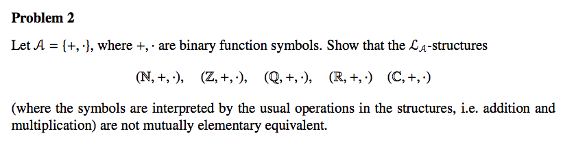 Solved Problem 2 Let A = {+,-), where +, . are binary | Chegg.com