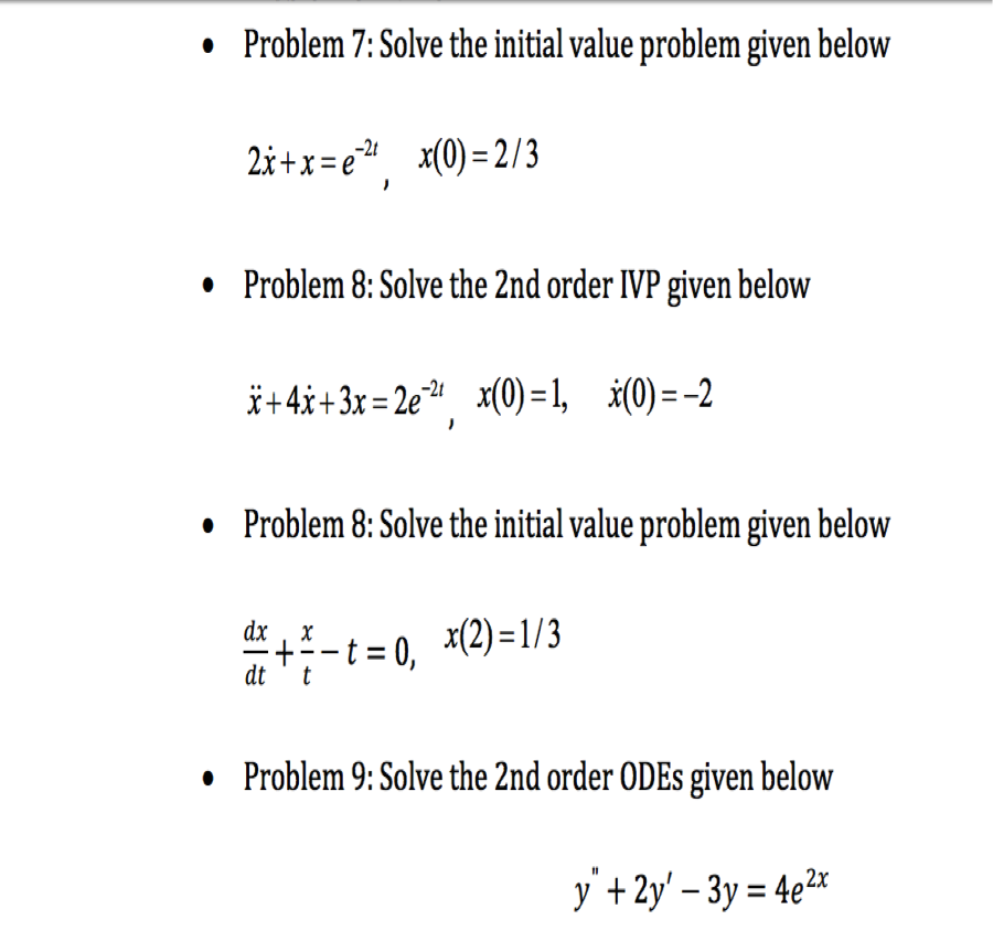 Solved Solve the initial value problem given below 2x + x = | Chegg.com